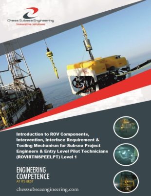 Introduction to ROV Components, Intervention, Interface Requirement & Tooling Mechanism for ...